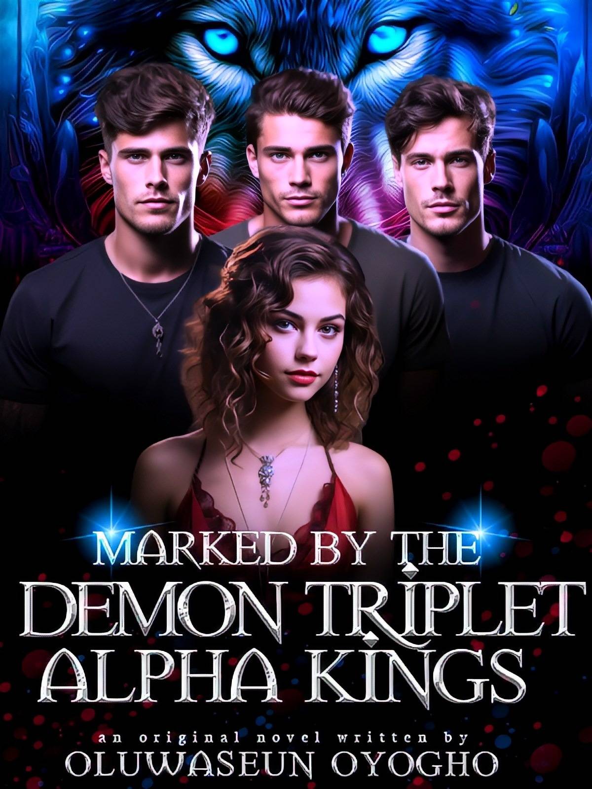 Marked By The Demon Triplet Alpha Kings — by S. Oyogho dancing pen — AlphaNovel