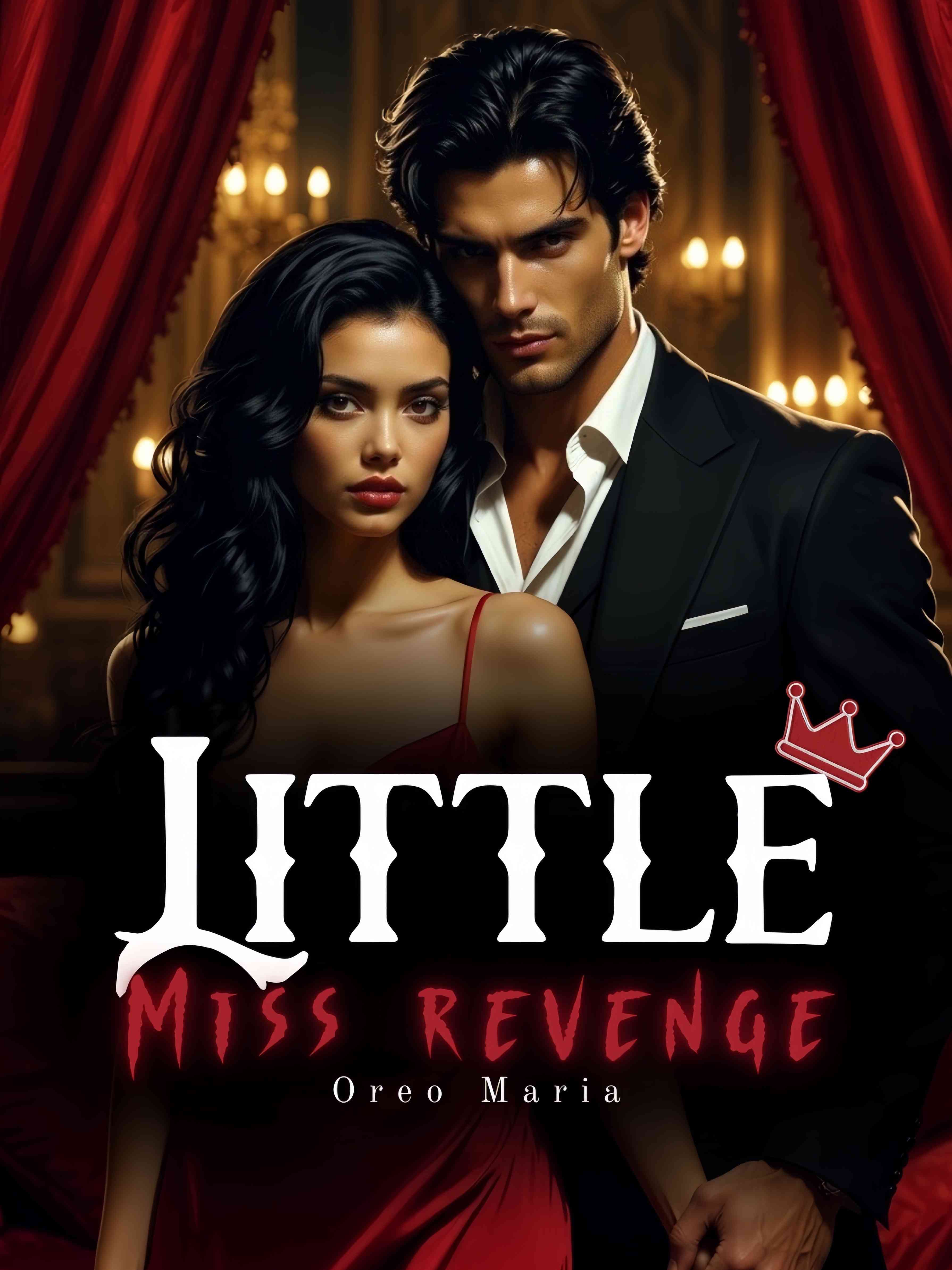 Little Miss Revenge — by Oreo Maria — AlphaNovel