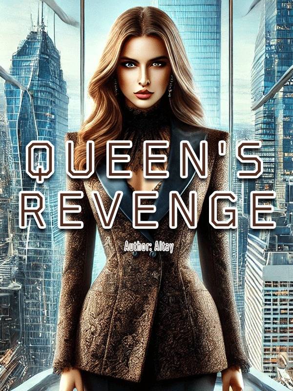 Queen’s Revenge — by Altay — AlphaNovel