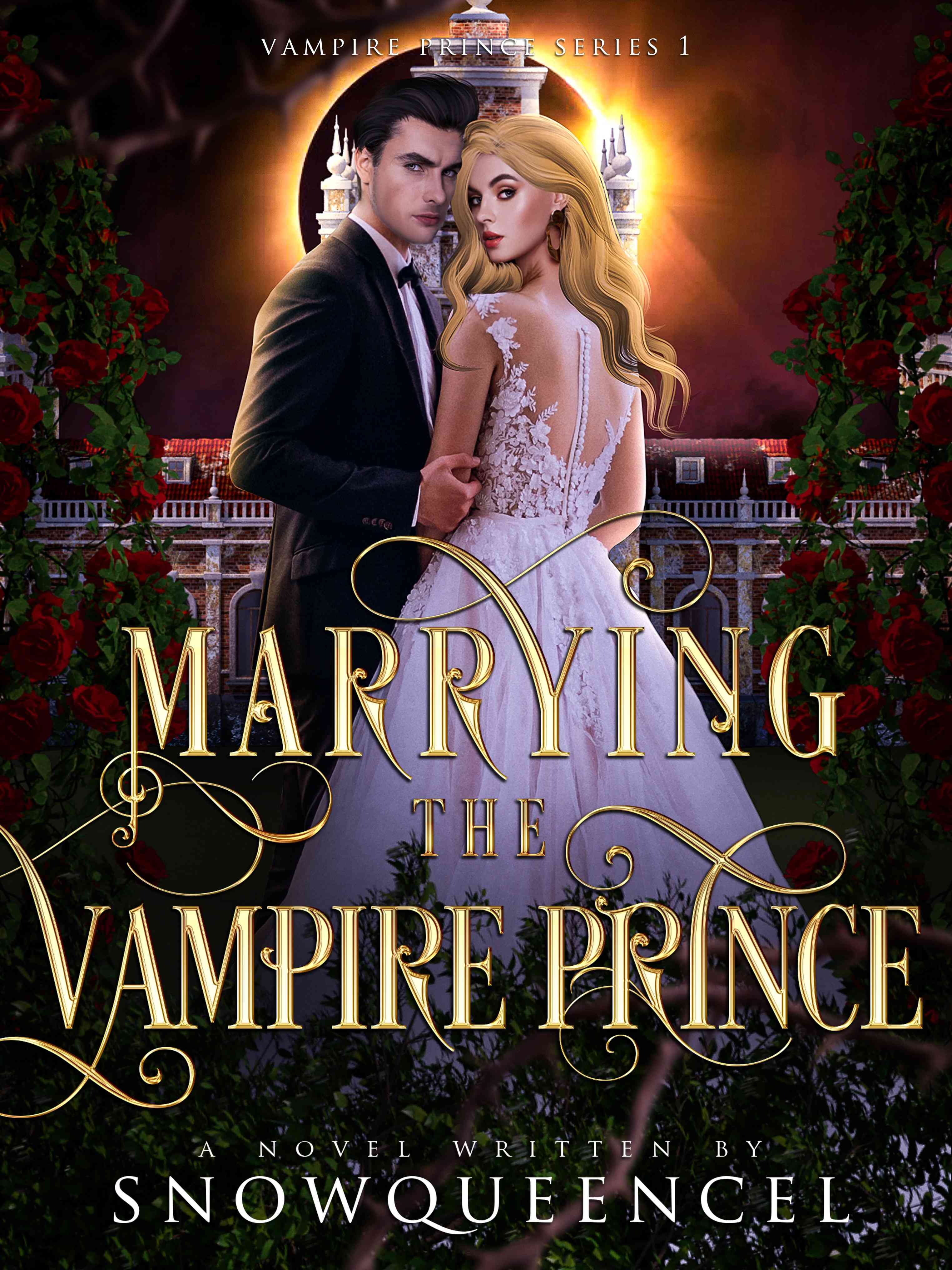 Marrying The Vampire Prince (Vampire Prince Series #1) — by ...