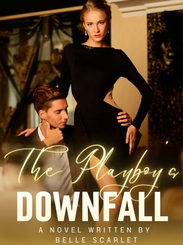 The Playboy's Downfall — by Belle Scarlet — AlphaNovel