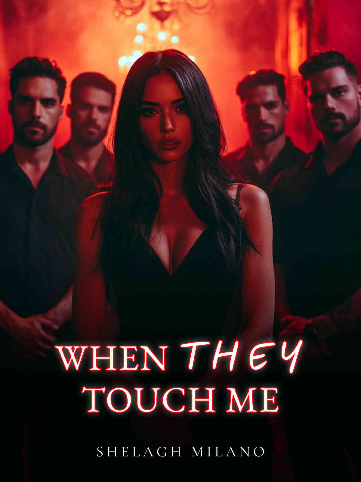 When They Touch Me — by Shelagh Milano — AlphaNovel