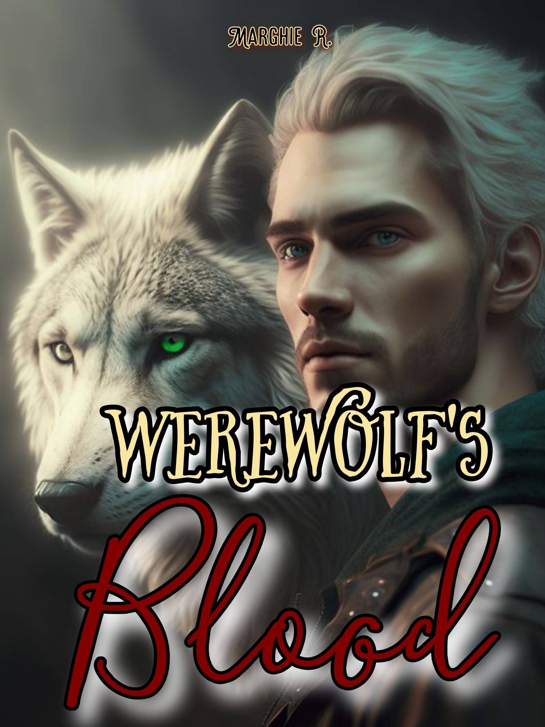 Werewolf's Blood — by Margie R. — AlphaNovel