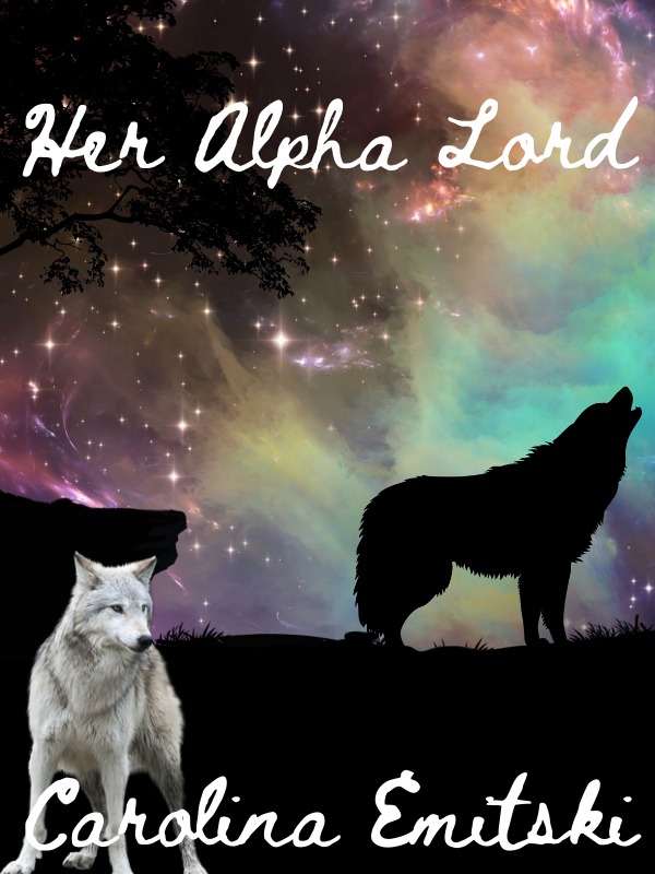 Her Alpha Lord — by Carolina Emitski — AlphaNovel