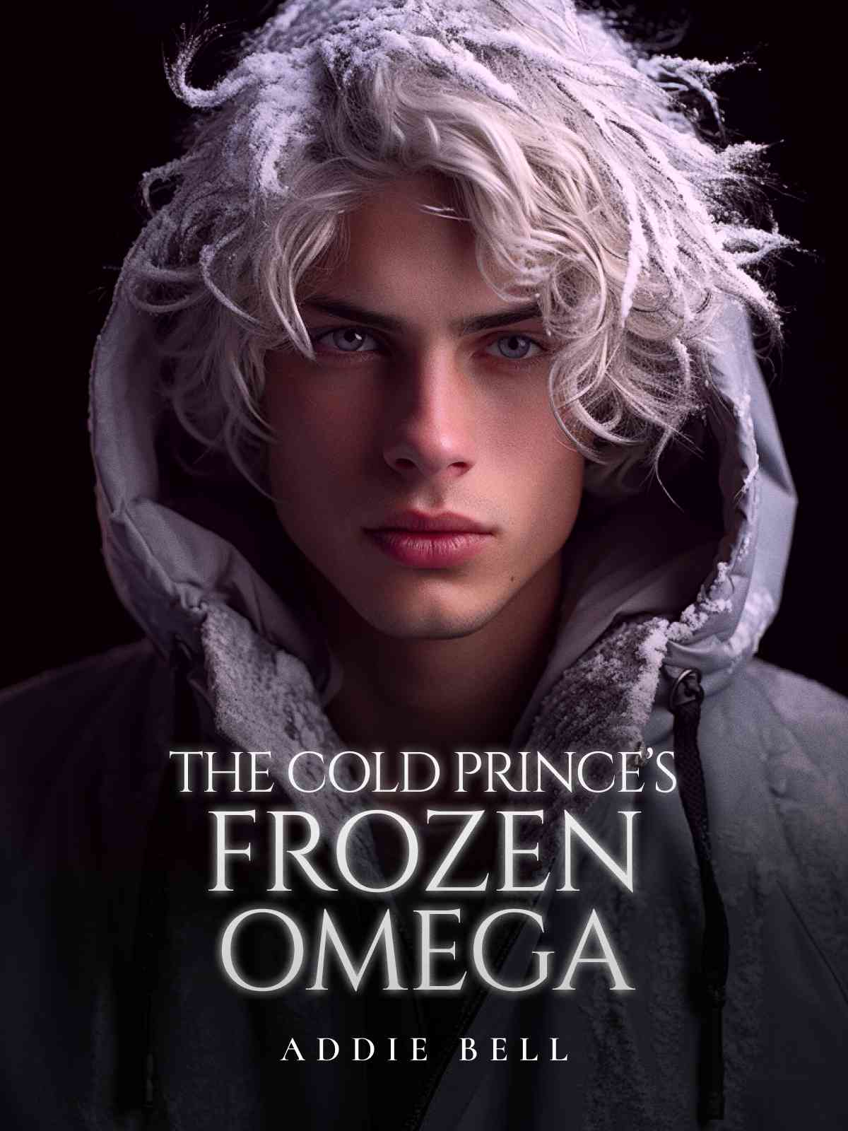 The Cold Prince’s Frozen Omega — by Addie Bell — AlphaNovel