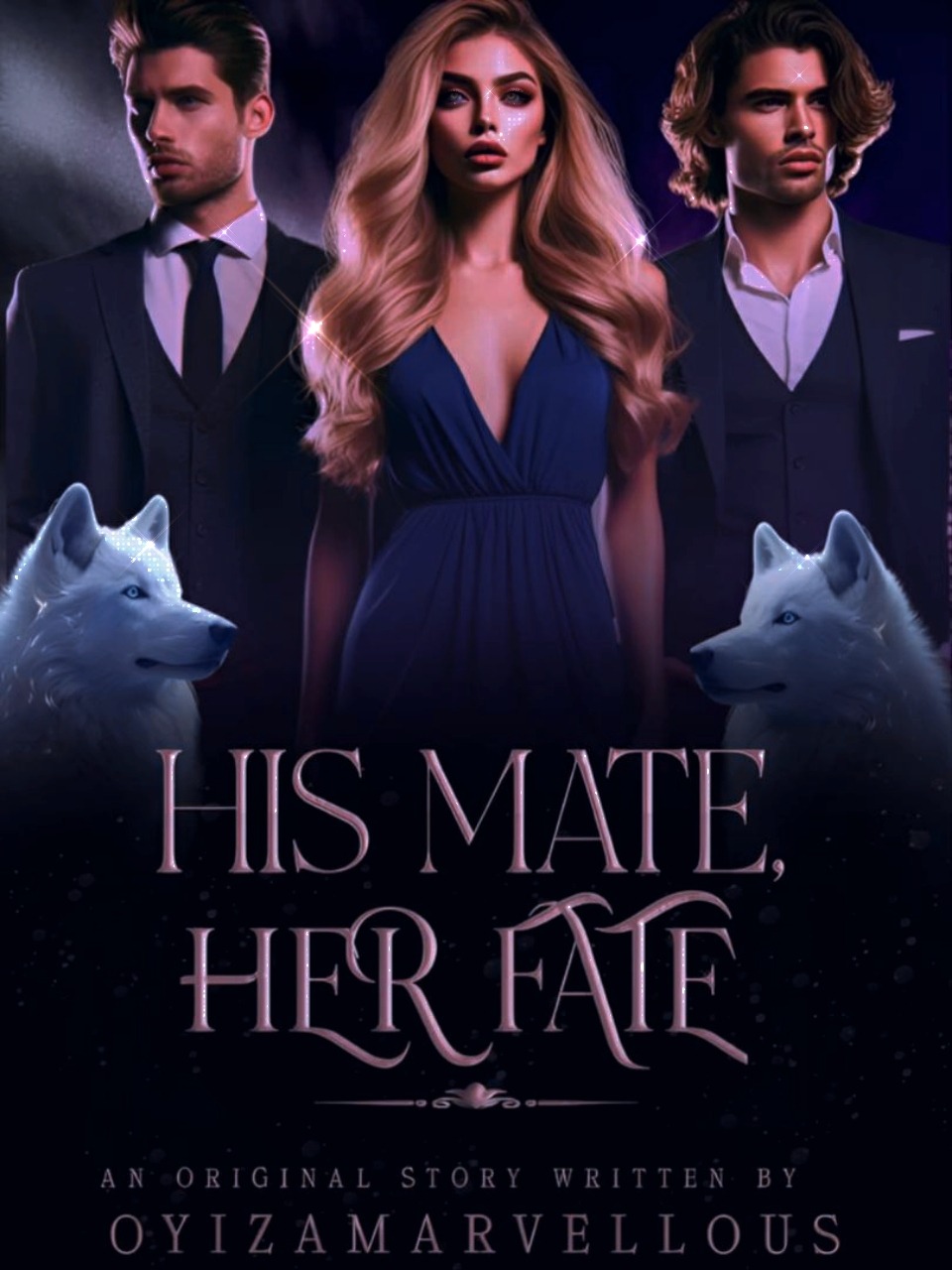 His Mate, Her Fate — by Oyizahmarvellous — AlphaNovel