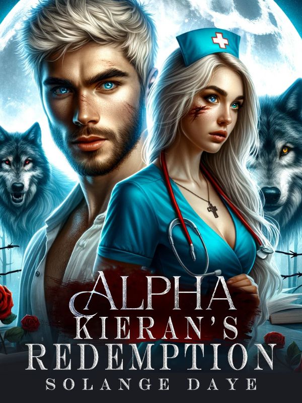 Alpha Kieran's Redemption — by solange-daye — AlphaNovel