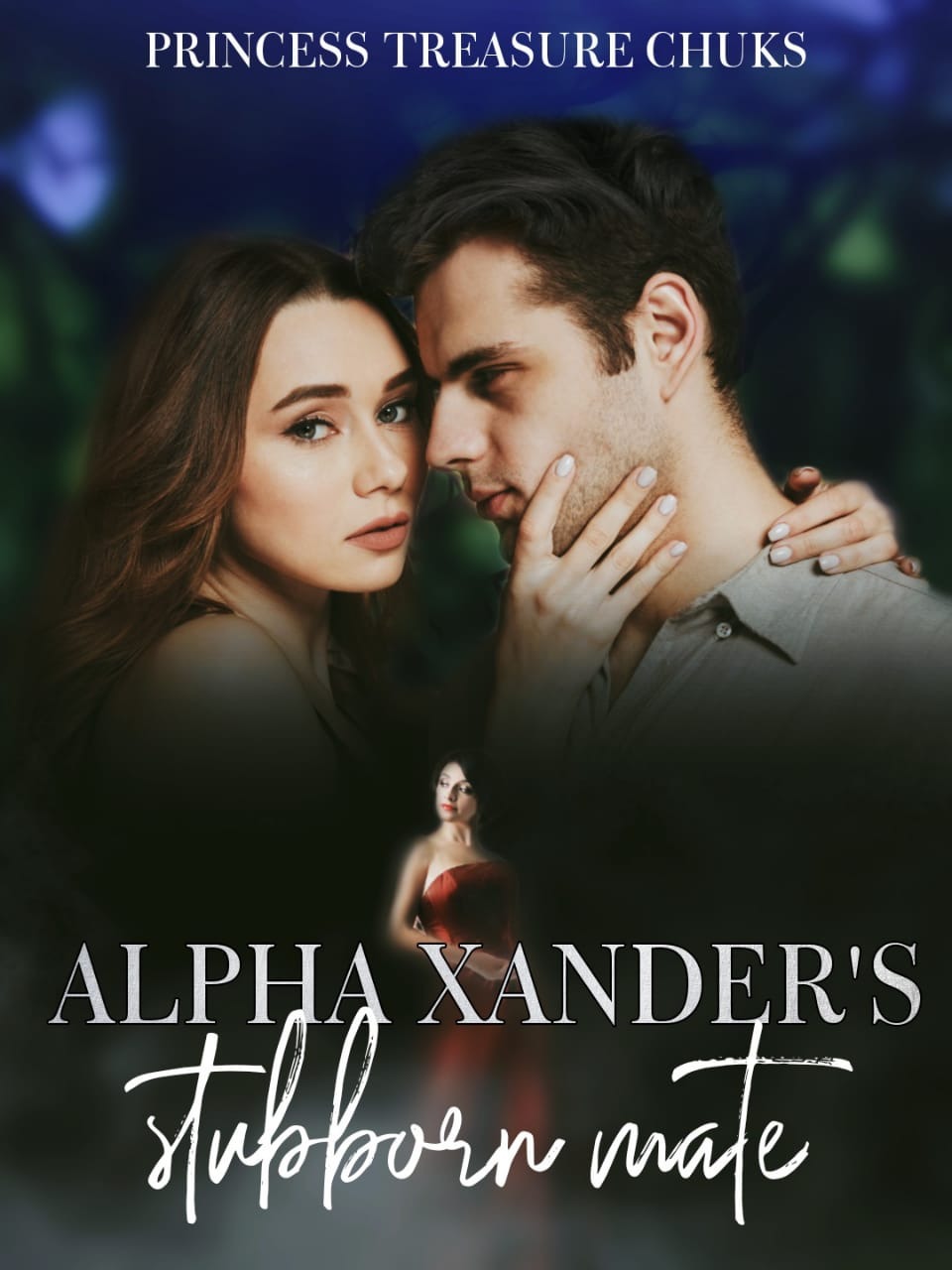 Alpha Xander's Stubborn Mate — by Princess-Treasure Chuks — AlphaNovel