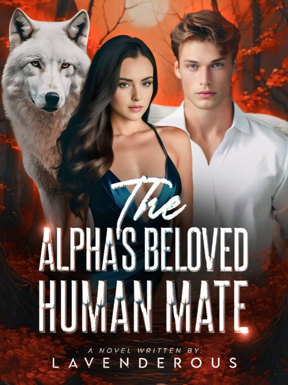 The Alpha's Beloved Human Mate — by Lavenderous — AlphaNovel