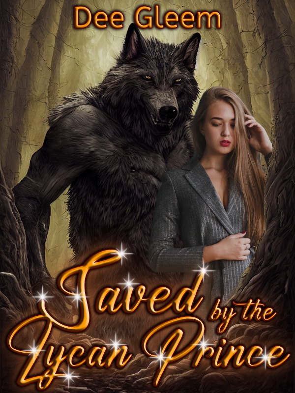 Saved by the Lycan Prince — by Dee Gleem — AlphaNovel