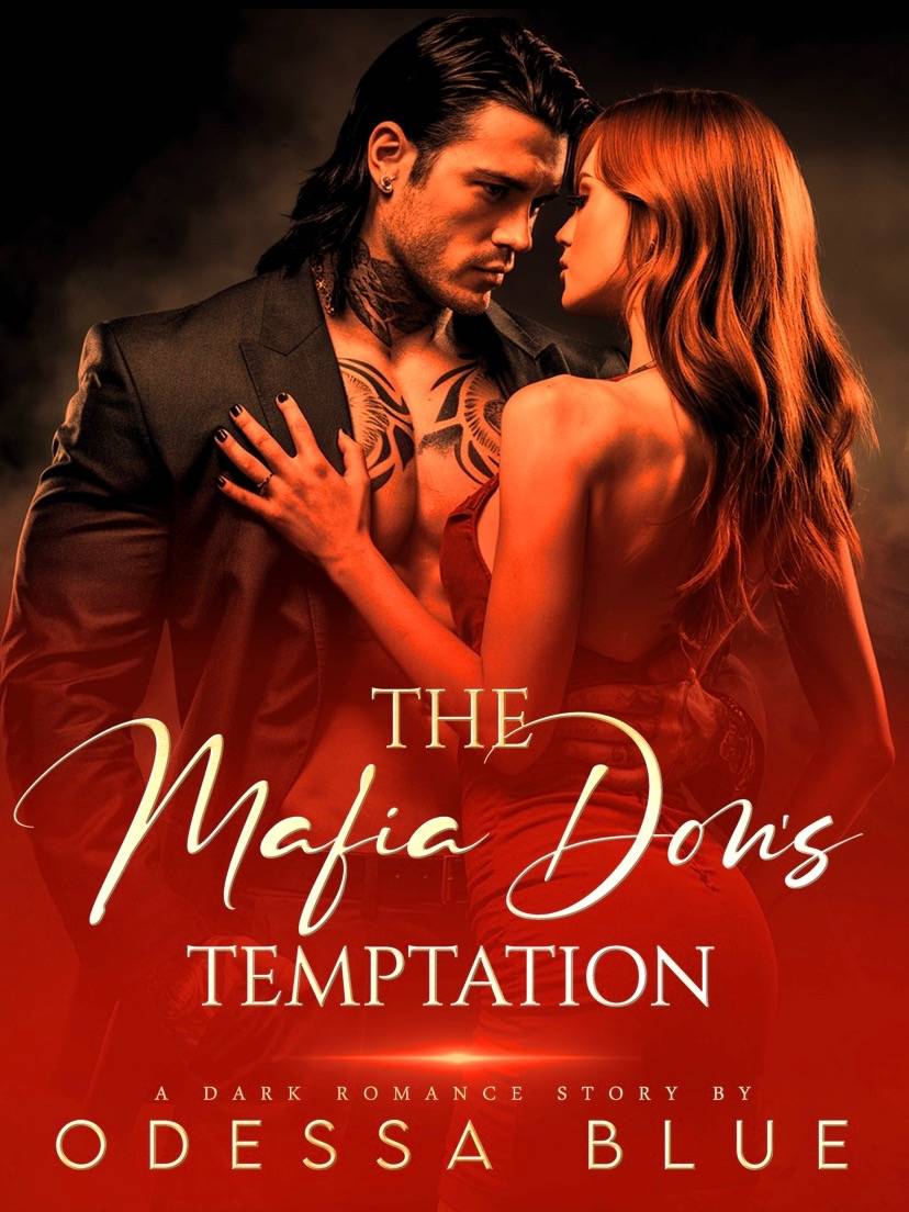 The Mafia Don’s Temptation — by Odessa Blue — AlphaNovel