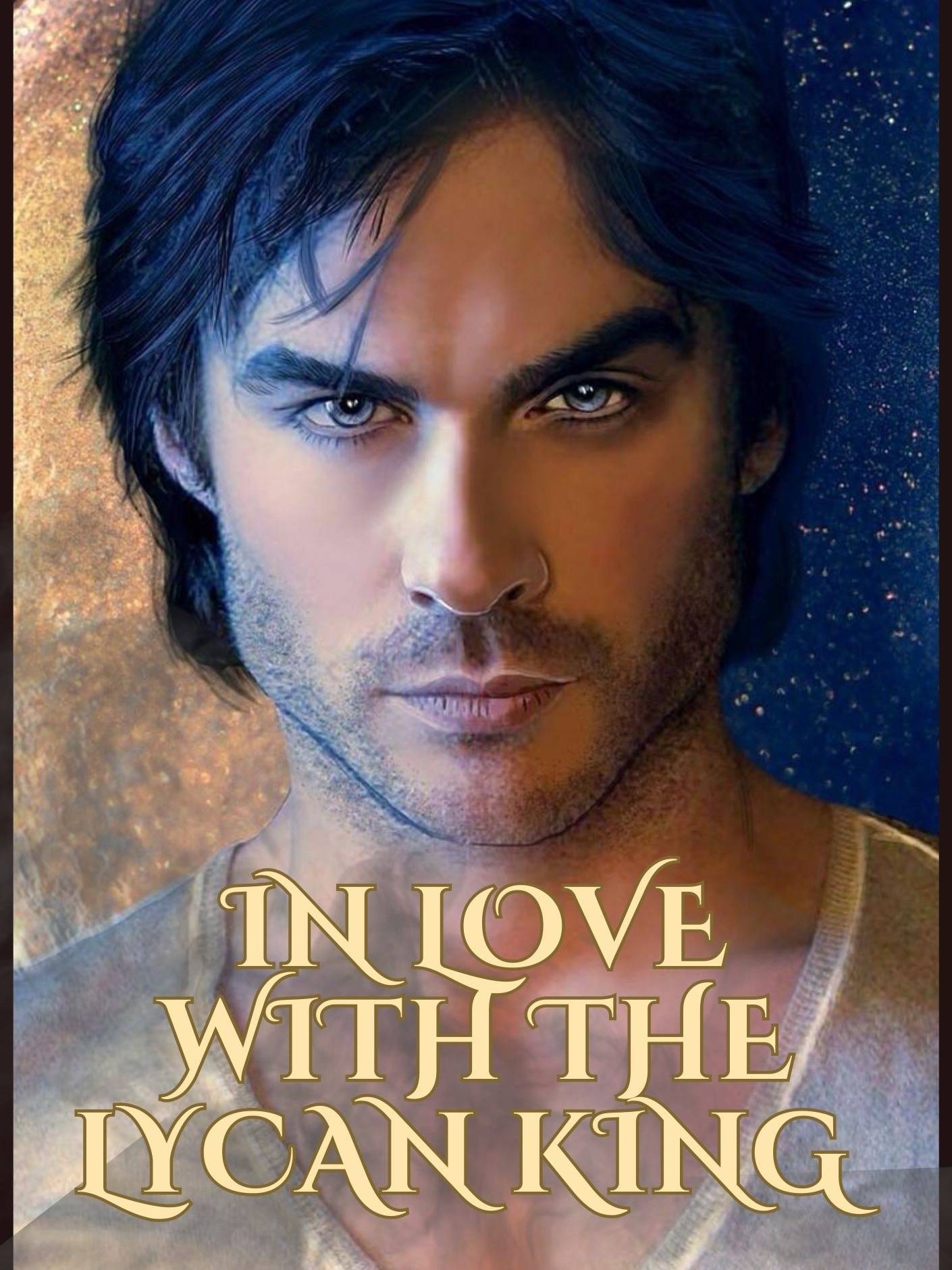 In Love With The Lycan King — by Rachel Scott — AlphaNovel