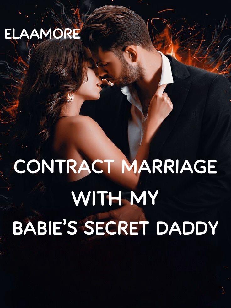 Contract Marriage With My Babies Secret Daddy — by Ela.amore — AlphaNovel