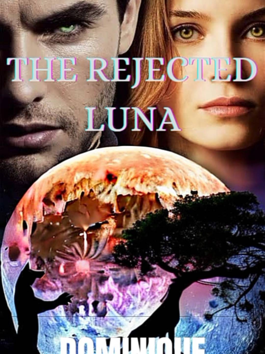 THE REJECTED LUNA - His Third Chance Mate — by Dominique — AlphaNovel