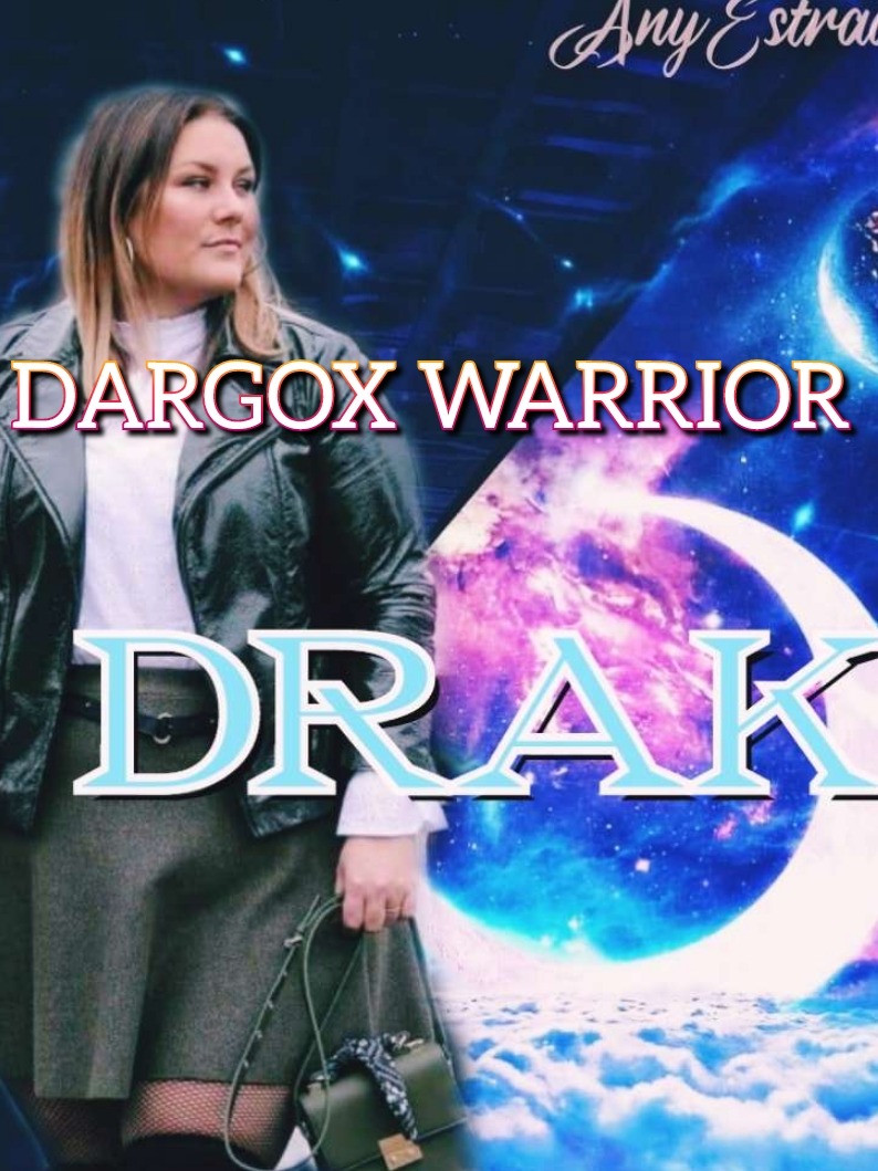 DARGOX WARRIOR — by Any Estrada — AlphaNovel