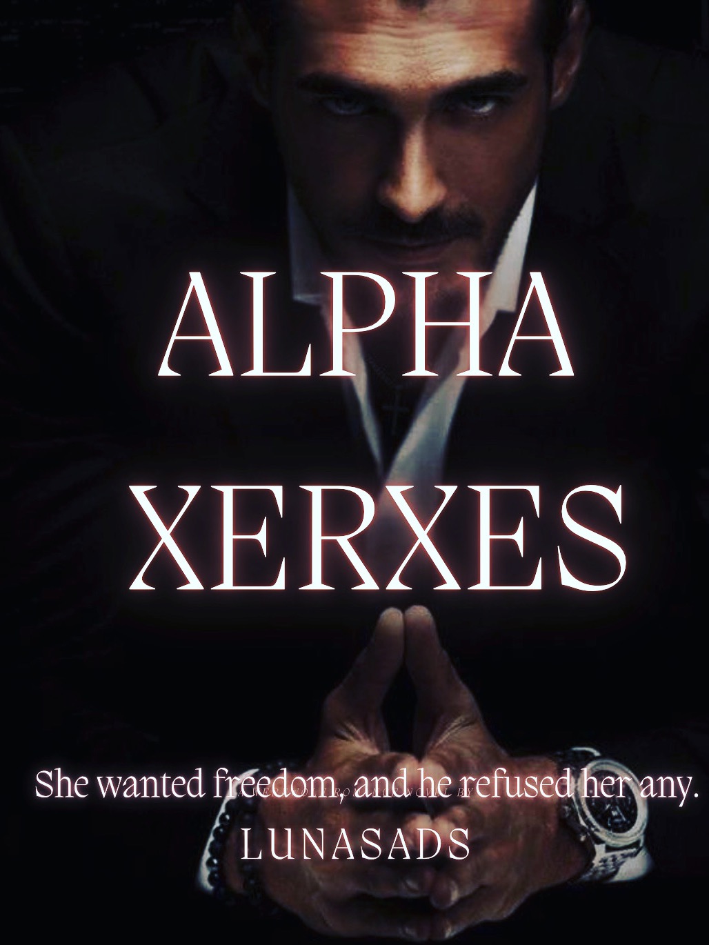 Alpha of Alphas — by Lunasads — AlphaNovel