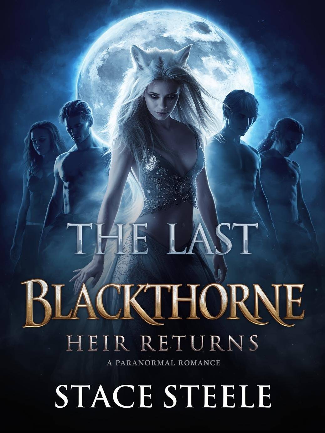 The Last Blackthorne Heir Returns — by StaceSteele — AlphaNovel